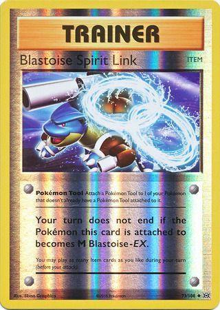 Blastoise Spirit Link - 73/108 - Uncommon Reverse Holo - Playset