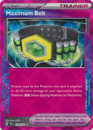 Maximum Belt - 154/162 - Ace Rare - Playset