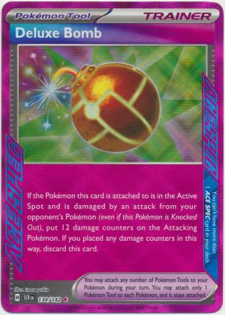 Deluxe Bomb - 134/142 - Ace Rare - Playset